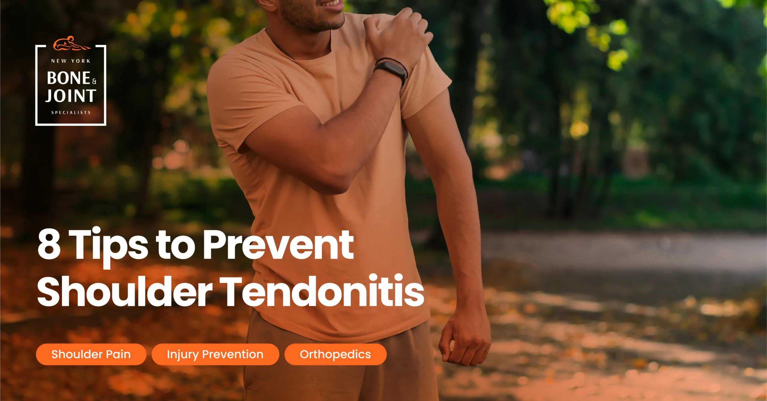 8 Tips to Prevent Shoulder Tendonitis - New York Bone & Joint Specialists